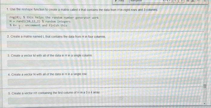 Solved 1. Use the reshape function to create a matrix called | Chegg.com