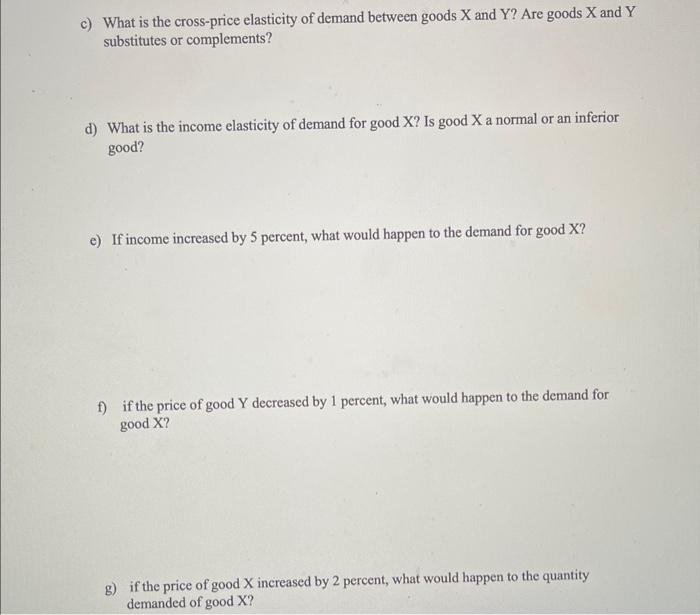 Solved 1. Suppose you have the demand function: | Chegg.com