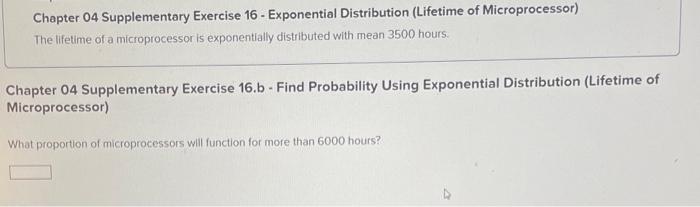 Solved Chapter 04 Supplementary Exercise 16 - Exponential | Chegg.com