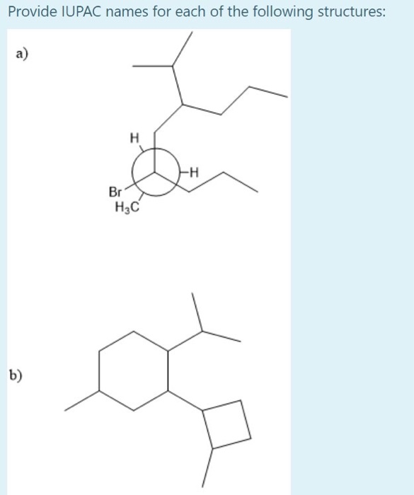 Solved Provide IUPAC names for each of the following | Chegg.com