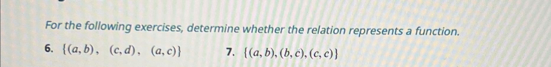 Solved For the following exercises, determine whether the | Chegg.com