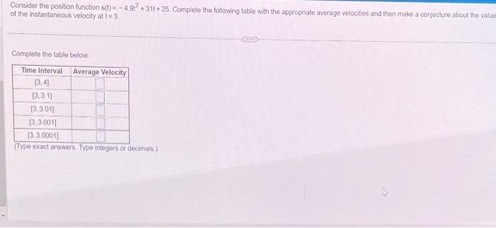Solved Consider The Position Function S T −4 9t2 31t 25