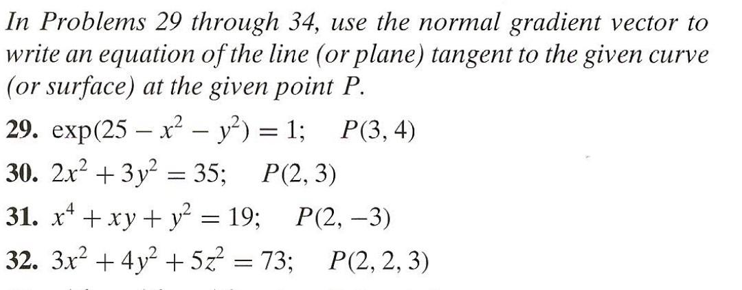Solved In Problems 29 through 34, use the normal gradient | Chegg.com