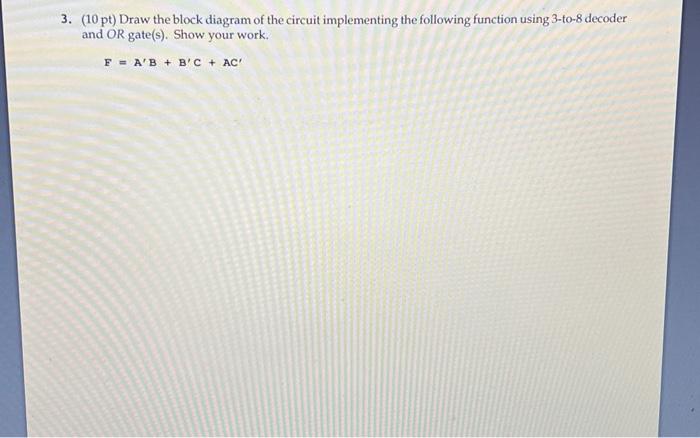 Solved 3. (10pt) Draw the block diagram of the circuit | Chegg.com
