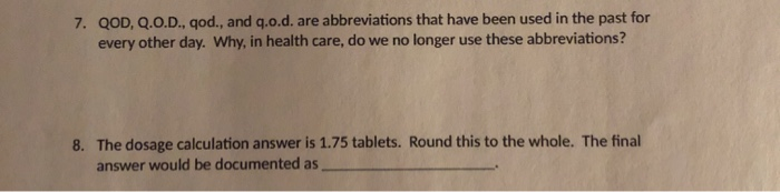Solved 7. QOD, Q.O.D., qod., and q.o.d. are abbreviations | Chegg.com