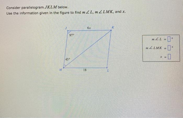 Solved Consider parallelogram JKLM below. Use the | Chegg.com
