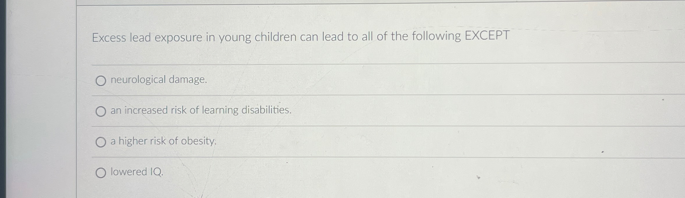 Solved Excess lead exposure in young children can lead to | Chegg.com