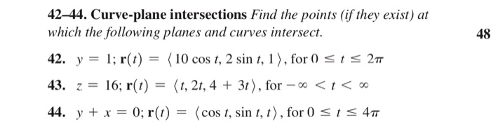 Solved 48 42–44. Curve-plane intersections Find the points | Chegg.com