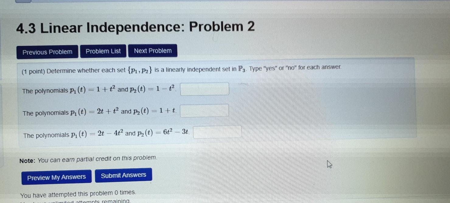 Solved 4.3 Linear Independence: Problem 1 Previous Problem | Chegg.com
