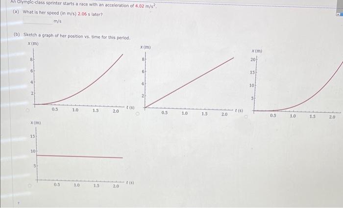 Solved An Olympic-class-sprinter starts a race with an | Chegg.com