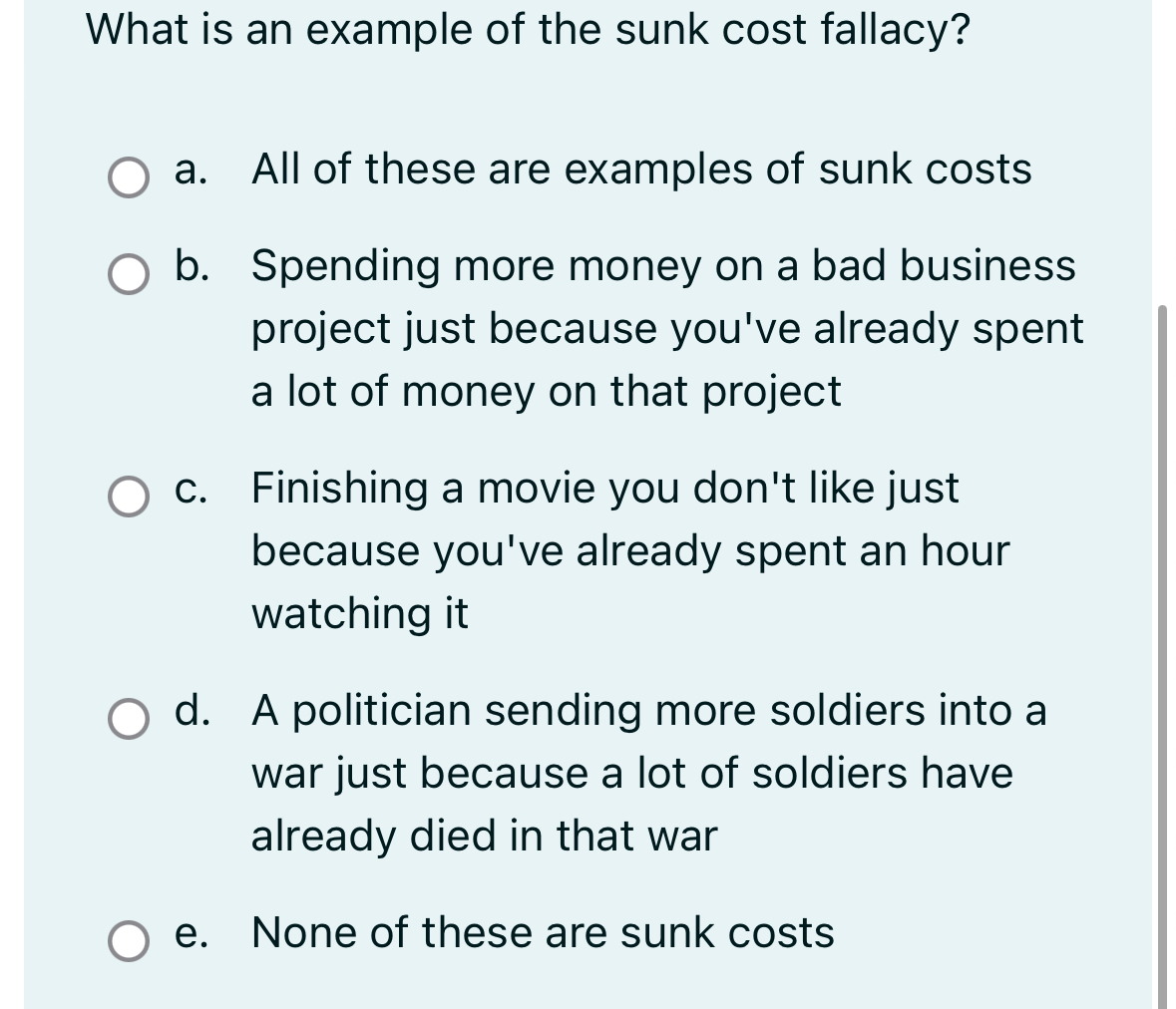 Solved What is an example of the sunk cost fallacy?a. ﻿All | Chegg.com