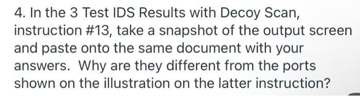 4. In the 3 Test IDS Results with Decoy Scan, | Chegg.com
