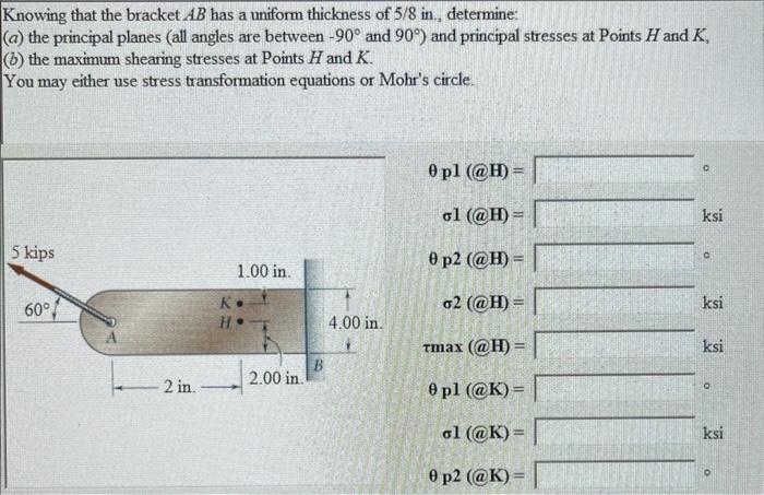 Solved Knowing that the bracket AB has a uniform thickness | Chegg.com