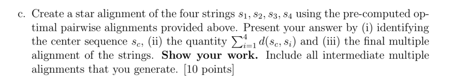 Solved Tree and Center Star Alignment [25 ﻿points]Consider | Chegg.com