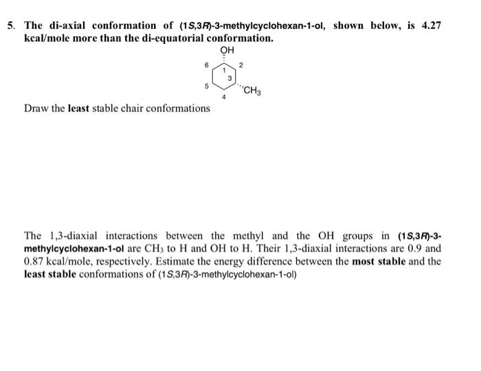 Solved 5. The di-axial conformation of | Chegg.com