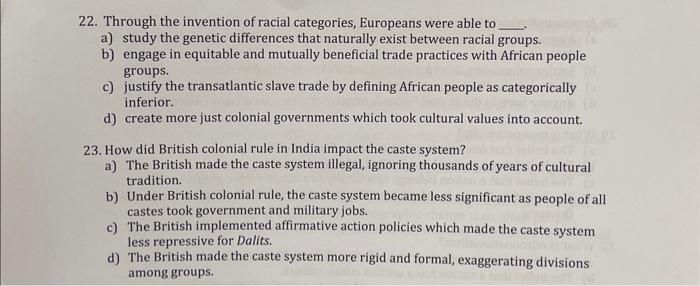 22. Through the invention of racial categories, | Chegg.com