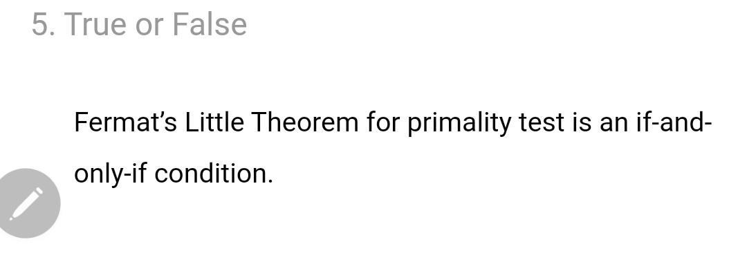 Solved 5. True or False Fermat's Little Theorem for | Chegg.com