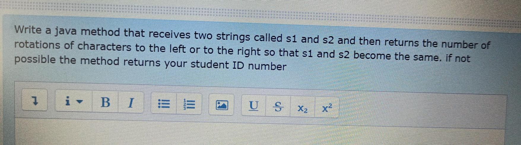 Solved Write a java method that receives two strings called | Chegg.com