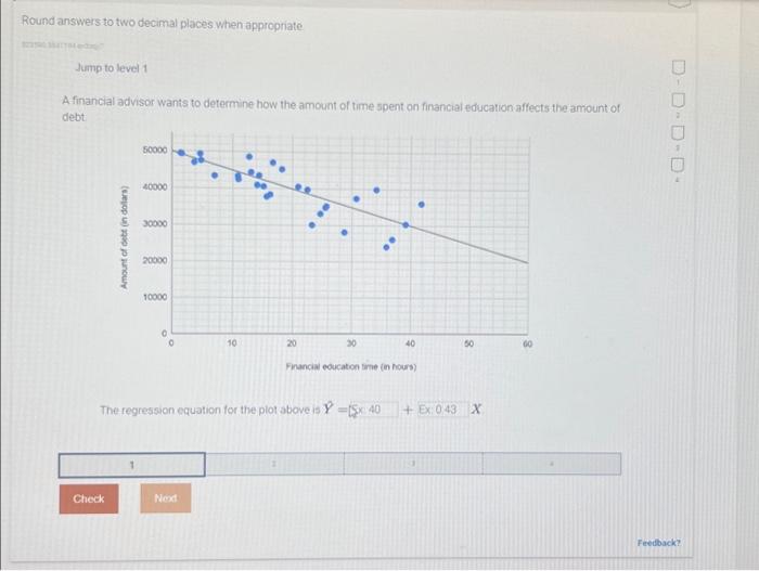 Round answers to two decimal places when appropriate. | Chegg.com