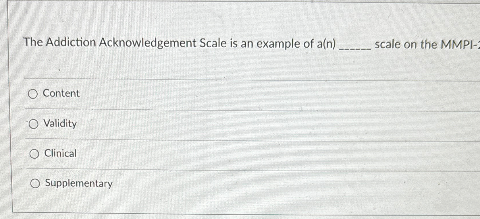 Solved The Addiction Acknowledgement Scale is an example of | Chegg.com