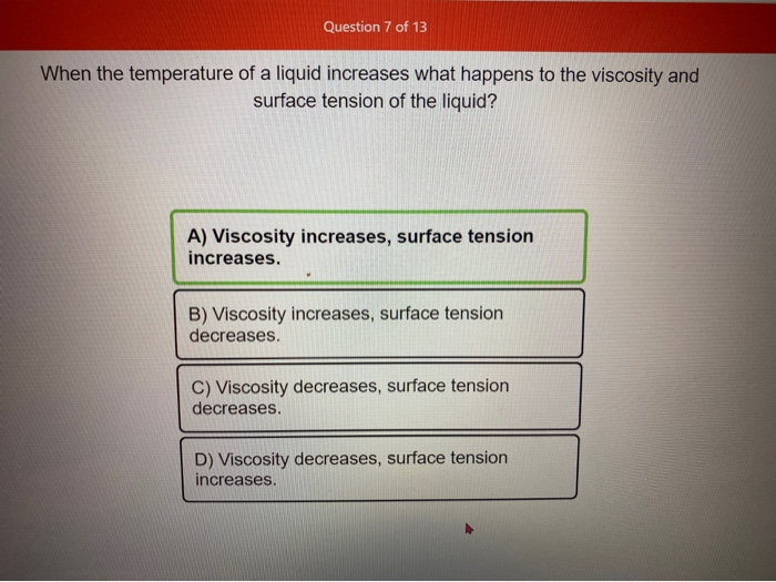 Question 7 of 13 When the temperature of a liquid | Chegg.com