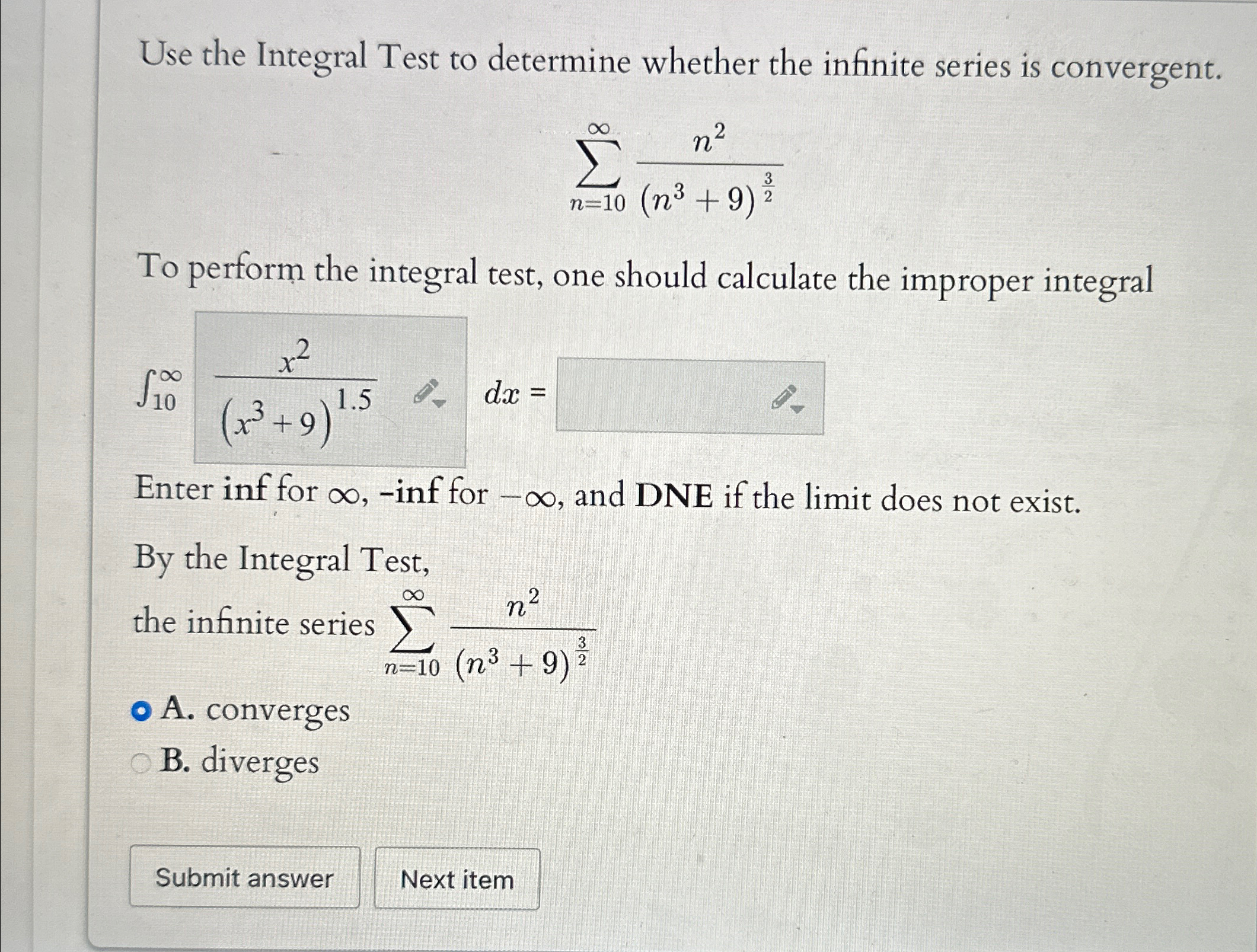 Solved Use the Integral Test to determine whether the | Chegg.com