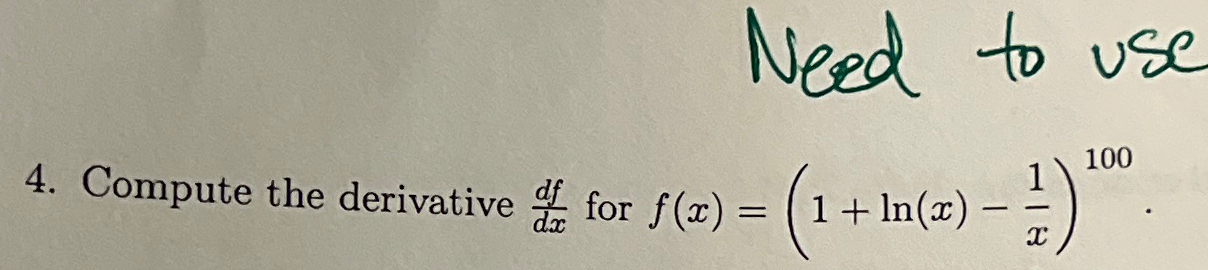 Solved 4. ﻿Compute the derivative dfdx ﻿for | Chegg.com