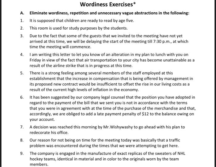 Wordiness Exercises* A. Eliminate wordiness, | Chegg.com