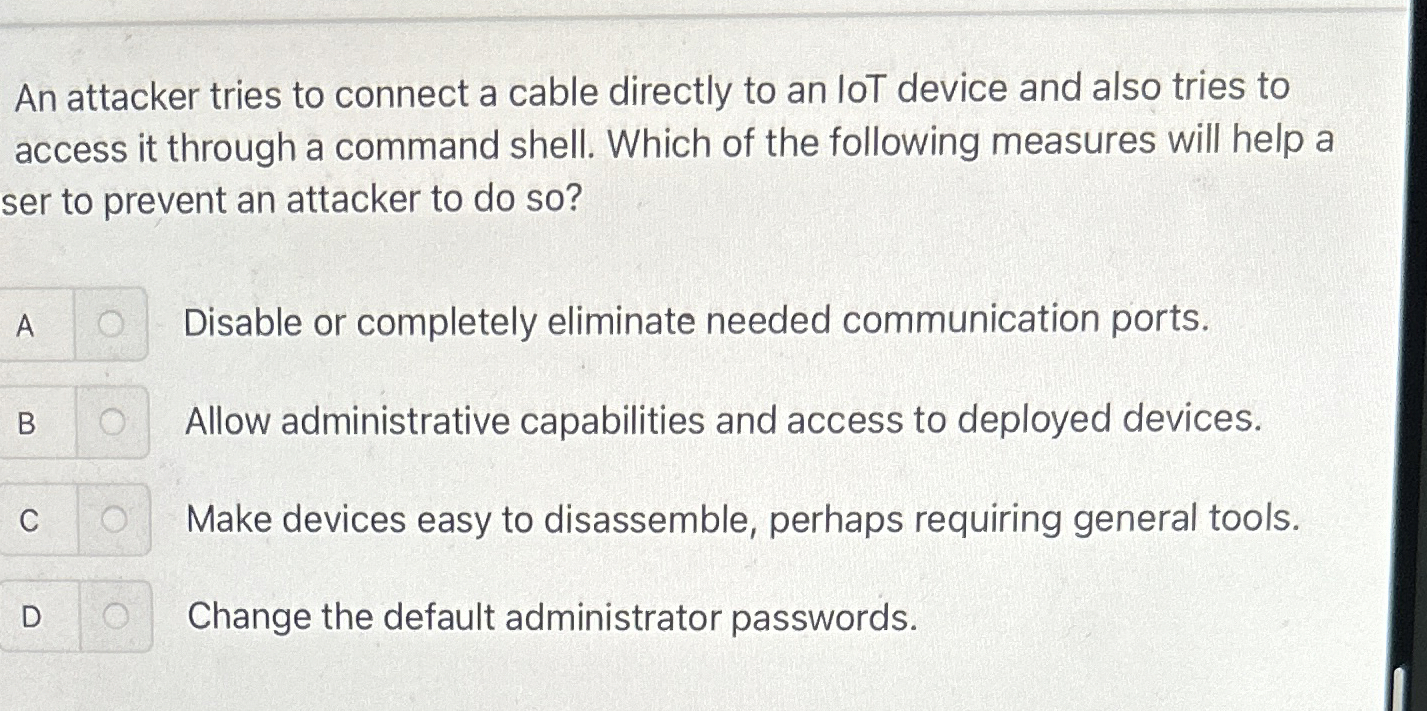 Solved An attacker tries to connect a cable directly to an | Chegg.com