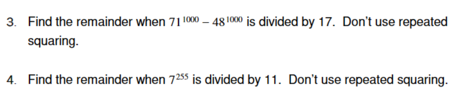 Solved Find the remainder when 71^1000-48^1000 ﻿is divided | Chegg.com
