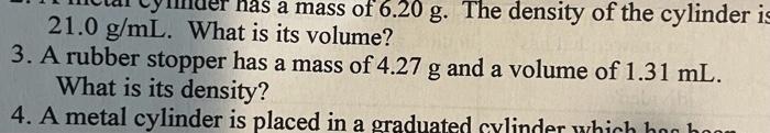 Solved 21.0 g/mL. What is its volume? 3. A rubber stopper | Chegg.com