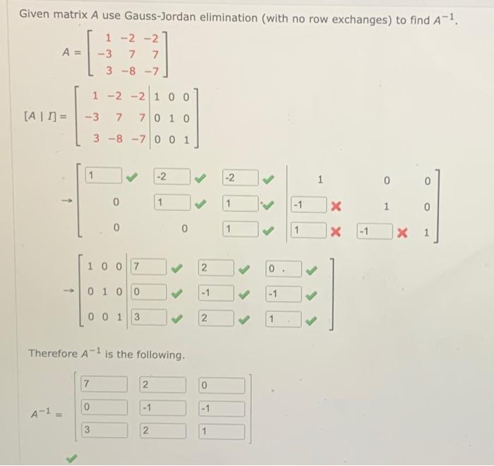 Solved Given matrix A use Gauss-Jordan elimination (with no | Chegg.com
