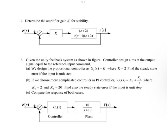 Solved Assignment \#5 1. Find gain K which makes the system | Chegg.com