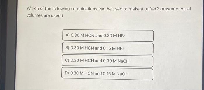 Solved Which of the following combinations can be used to | Chegg.com