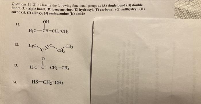 Solved H3C-C-CH2-CH3 Questions 11-21: Classify the following | Chegg.com