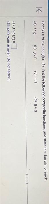 Solved For f(x)=7x+4 and g(x)=9x, find the following | Chegg.com