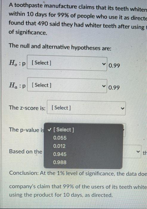 Solved Question 4 6 pts A toothpaste manufacture claims that | Chegg.com