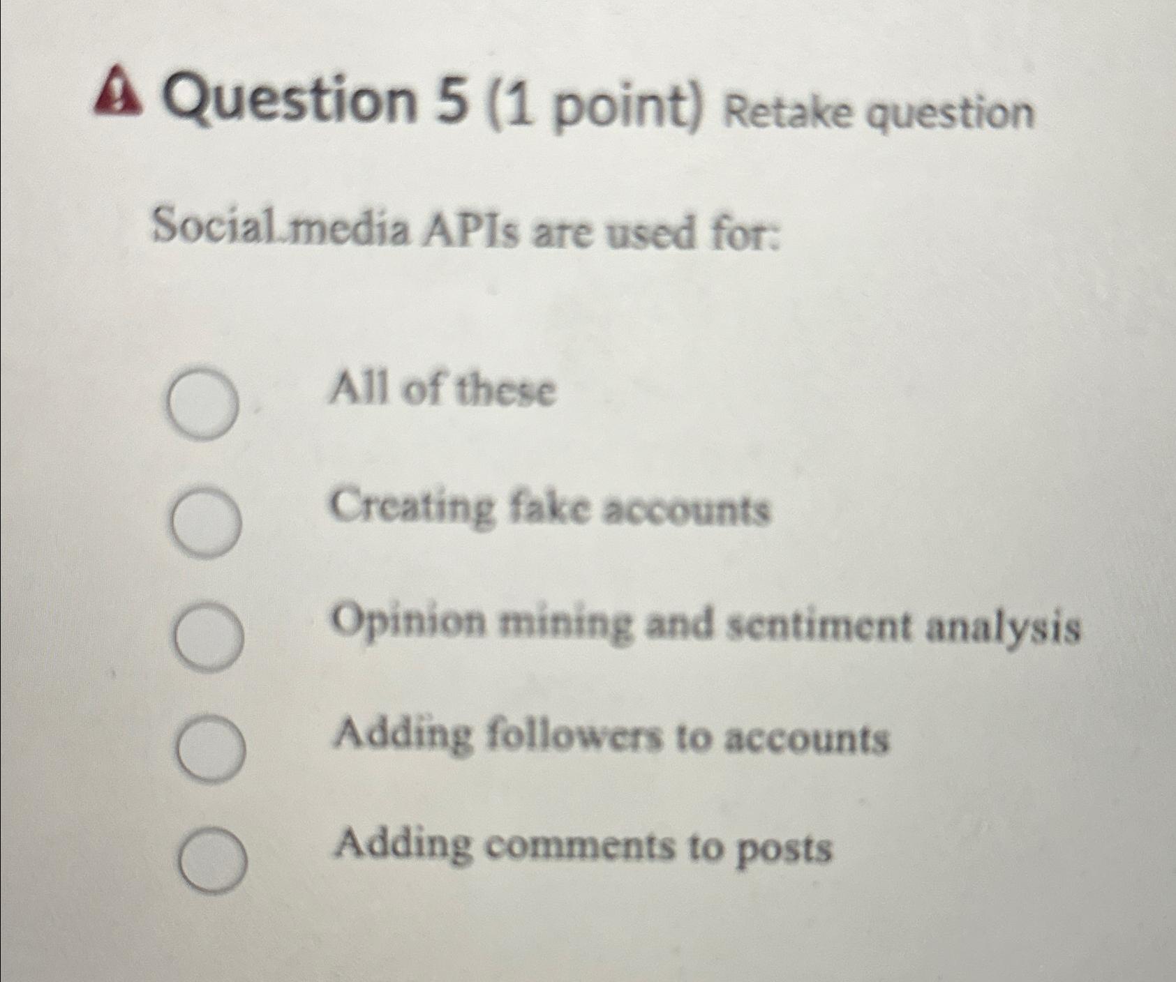 Solved A Question 5 (1 ﻿point) ﻿Retake questionSocial.media | Chegg.com