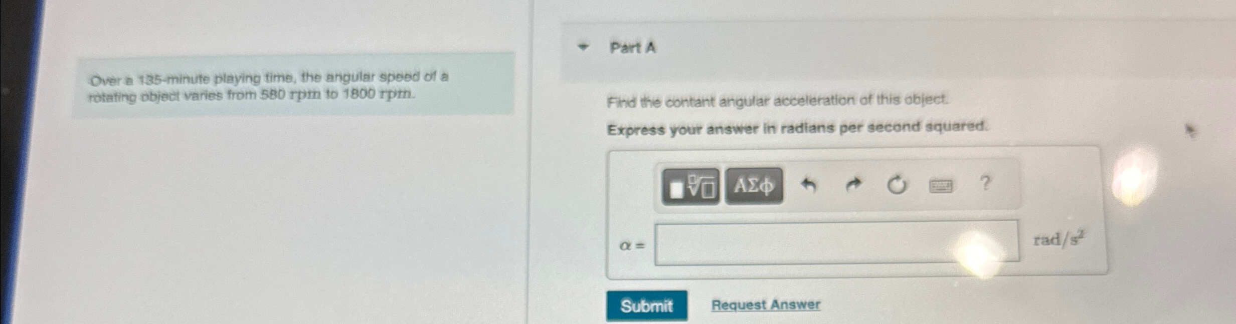 Solved Over a 135 ﻿minute playing time, the angular speed of | Chegg.com