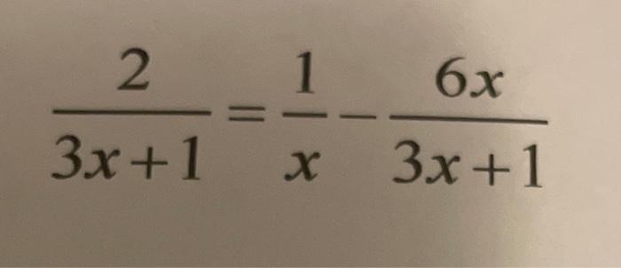 Solved 3x+12=x1−3x+16x | Chegg.com