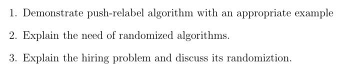 Solved 1. Demonstrate push-relabel algorithm with an | Chegg.com