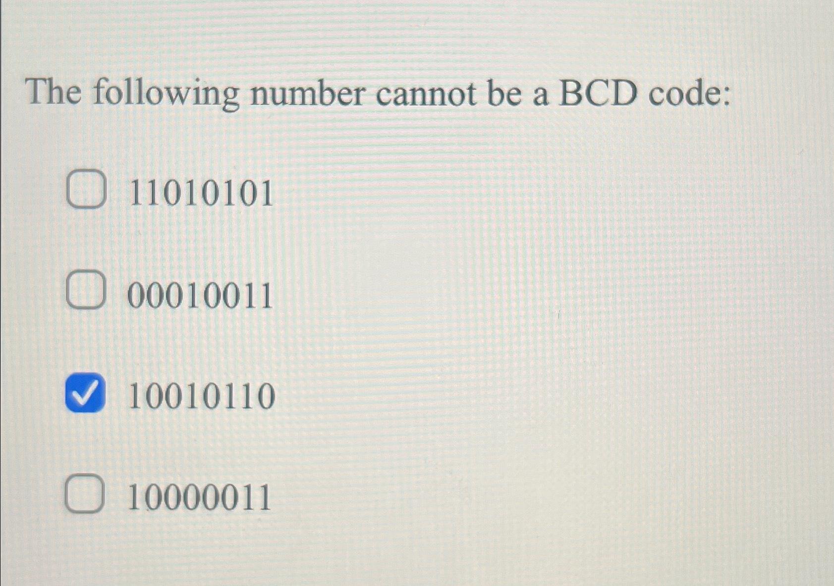 Solved The following number cannot be a BCD | Chegg.com