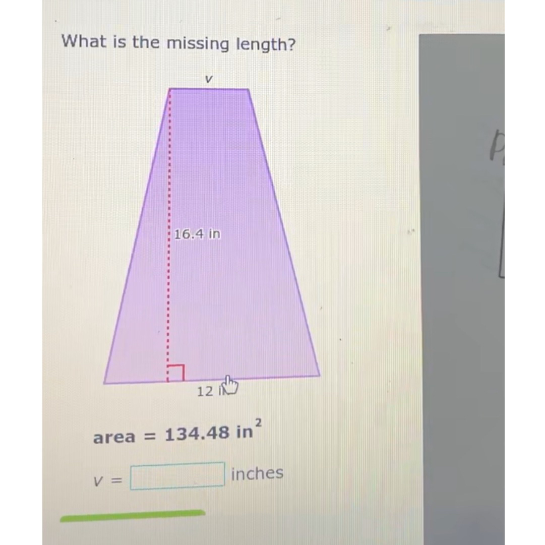Solved What is the missing length? ﻿area =134.48in2v=inches | Chegg.com