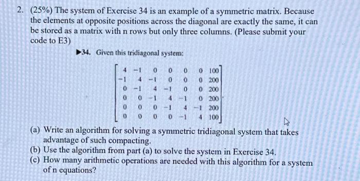 Solved (25\%) The system of Exercise 34 is an example of a | Chegg.com