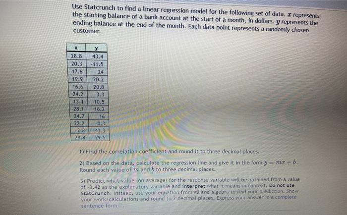 Solved Use Statcrunch to find a linear regression model for | Chegg.com