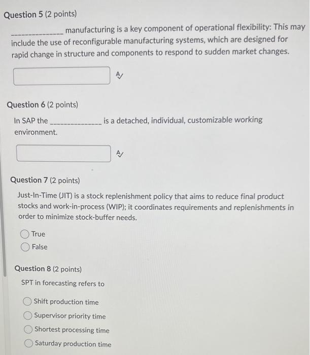 Solved Question 5 (2 points) manufacturing is a key | Chegg.com