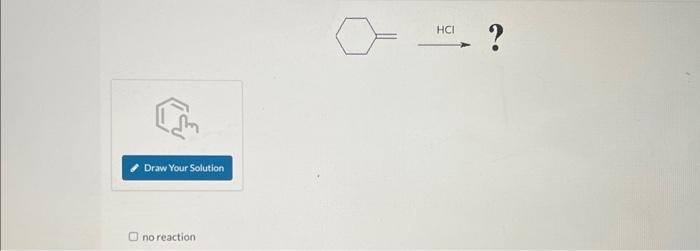 Solved Draw Your Solution no reaction | Chegg.com