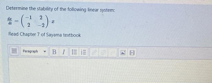 Solved Determine the stability of the following linear | Chegg.com
