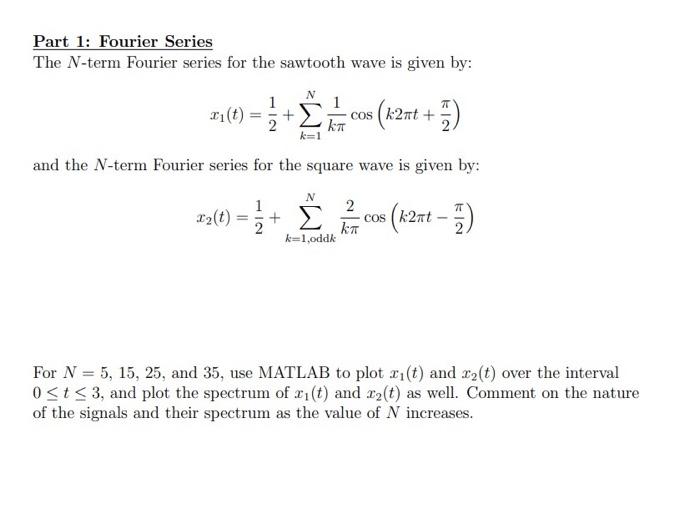 Solved Part 1: Fourier Series The N-term Fourier series for | Chegg.com