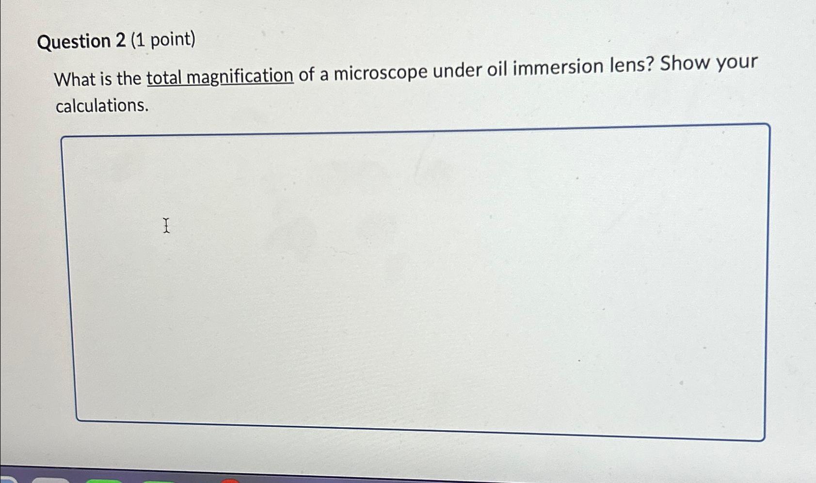 Solved Question 2 (1 ﻿point)What is the total magnification | Chegg.com